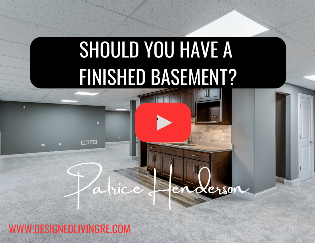 Is A Finished Basement Worth The Investment? | Designed Living Real Estate