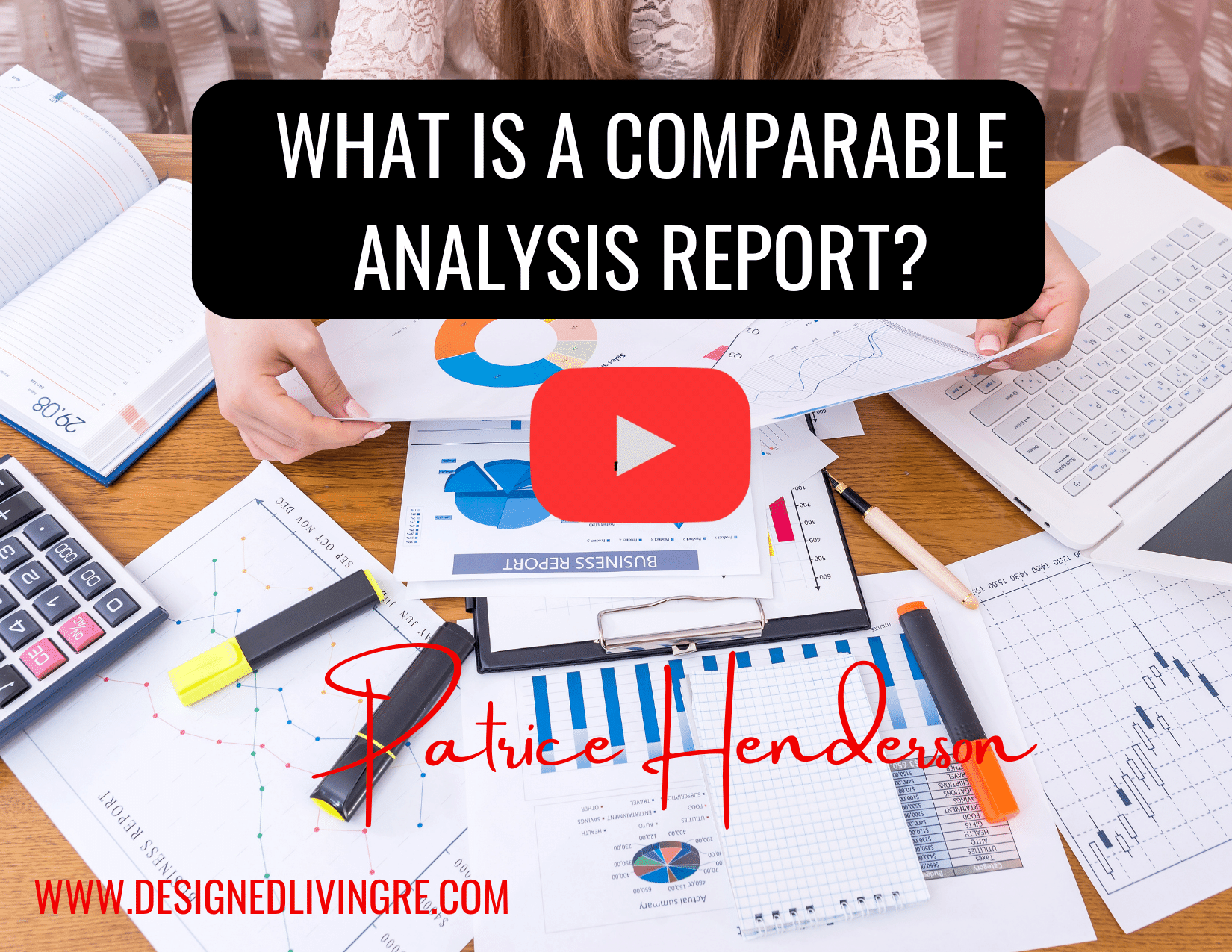 What Is Comparables Analysis? | Designed Living Real Estate