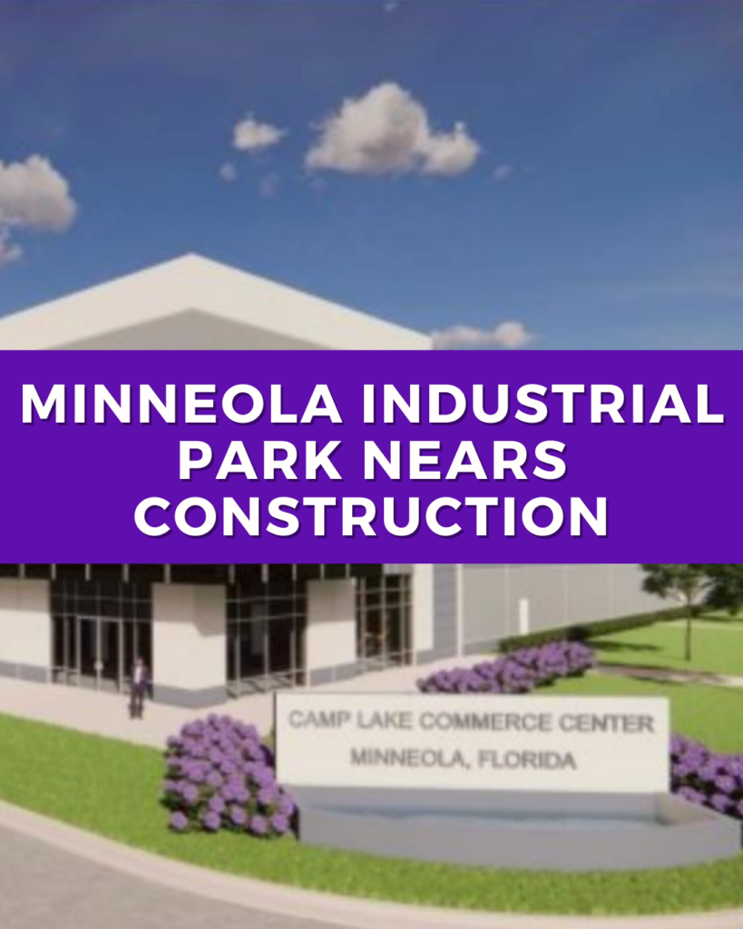 Hills of Minneola developers prep for construction of new industrial park | Ashley Pun